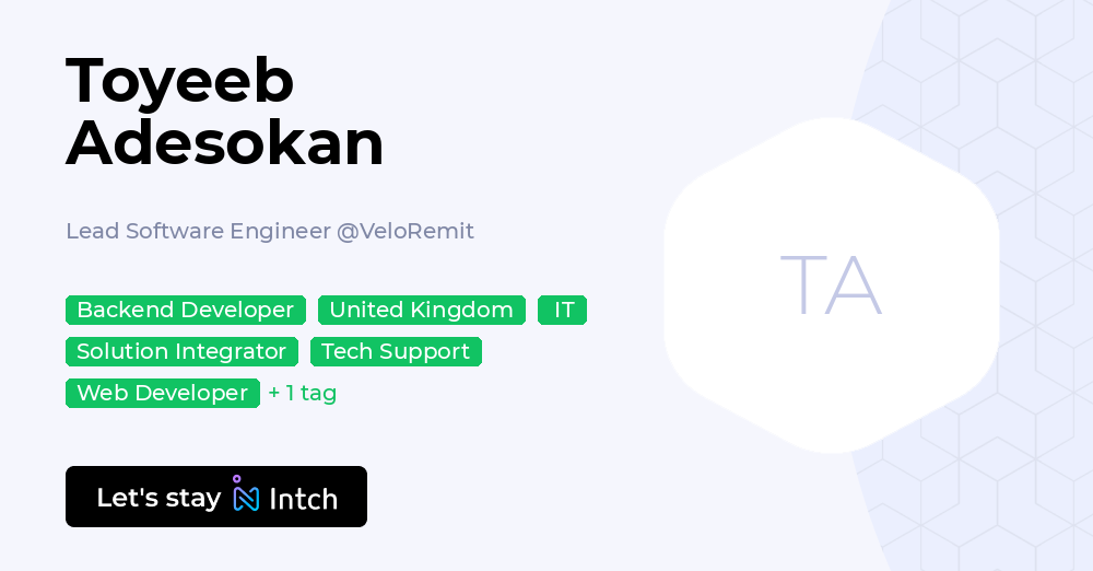 Toyeeb Adesokan - Lead Software Engineer, VeloRemit | Intch