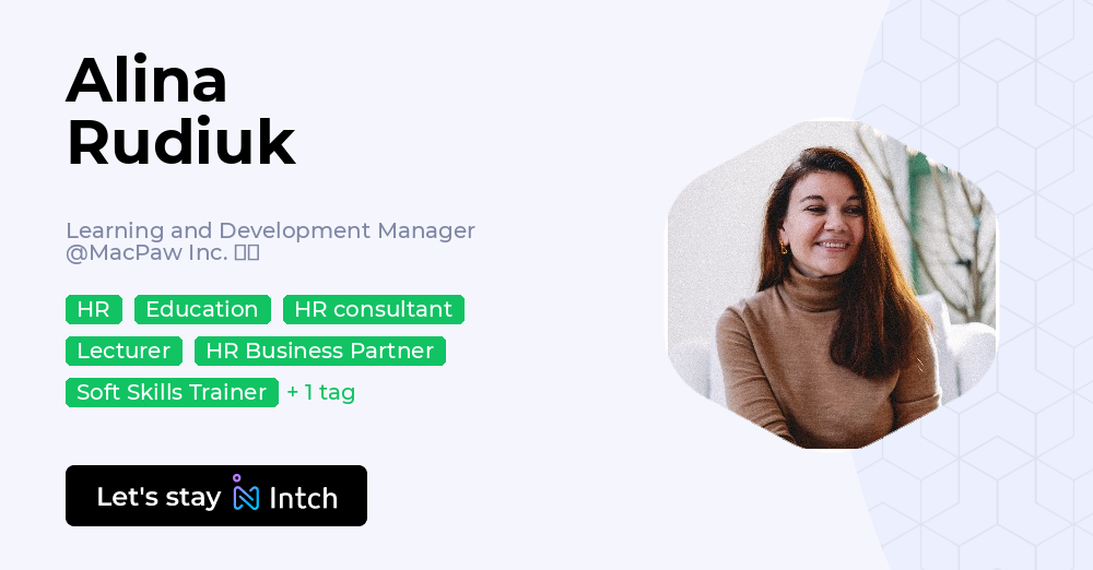 Alina Rudiuk - Learning and Development Manager, MacPaw Inc. 🇺🇦 | Intch