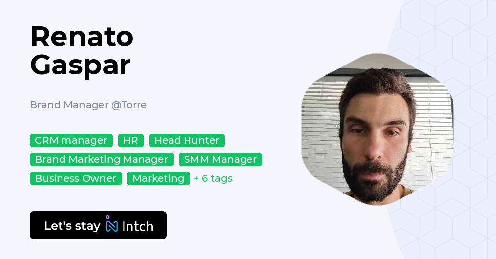 Renato Gaspar - Brand Manager, Torre | Intch